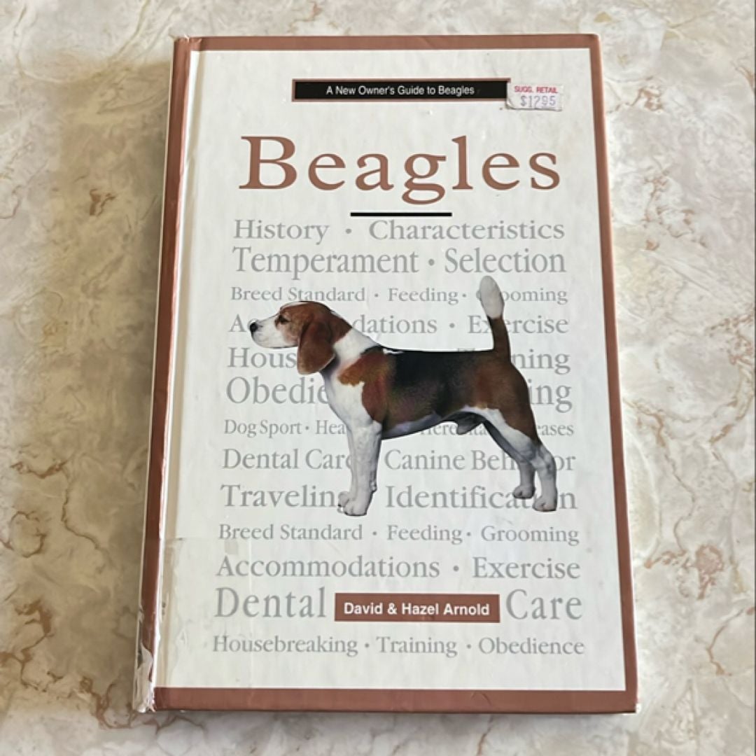 A New Owner's Guide to Beagles by David Arnold