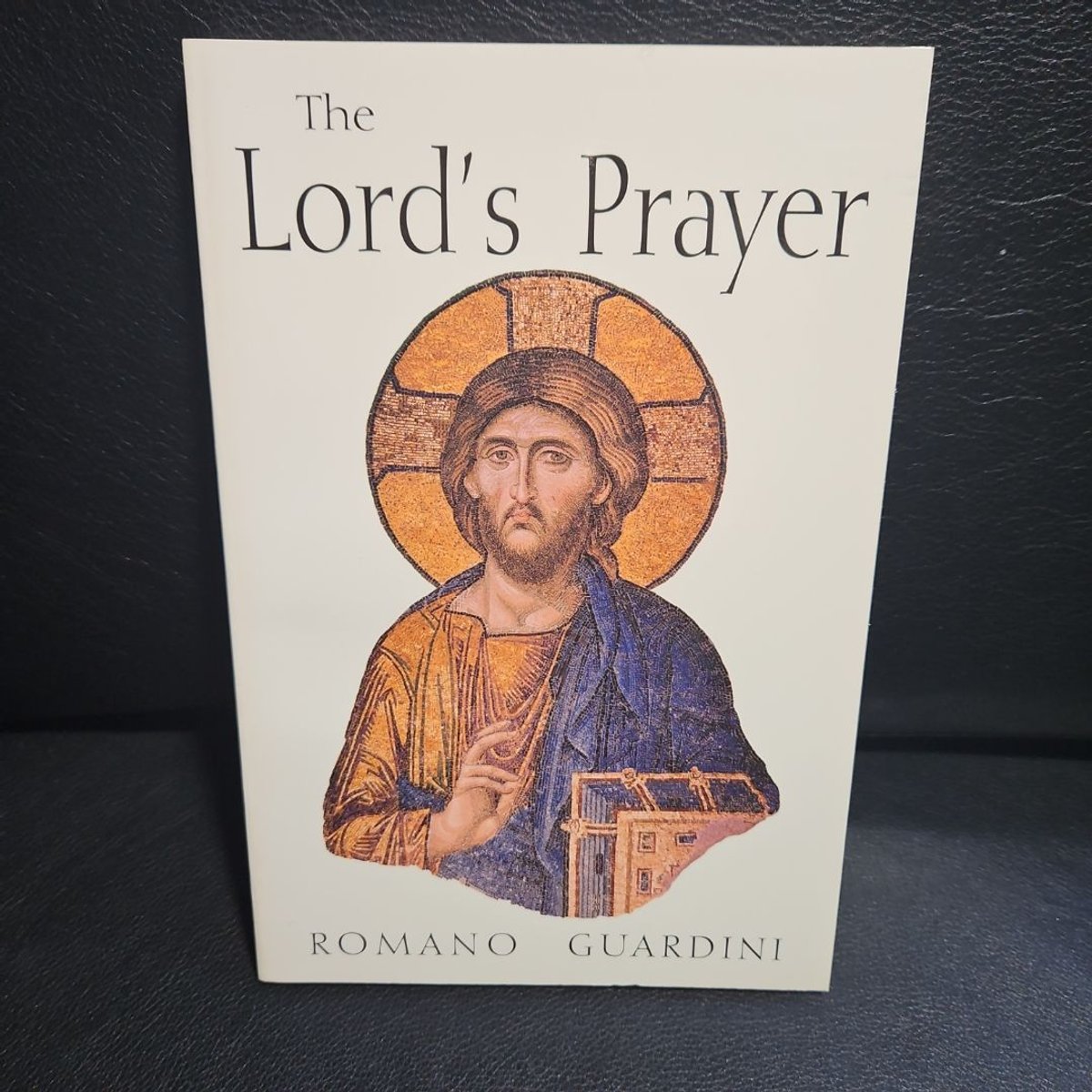 The Lord's Prayer by Romano Guardini