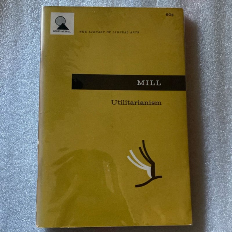 Utilitarianism by John Stuart Mill, Paperback | Pangobooks