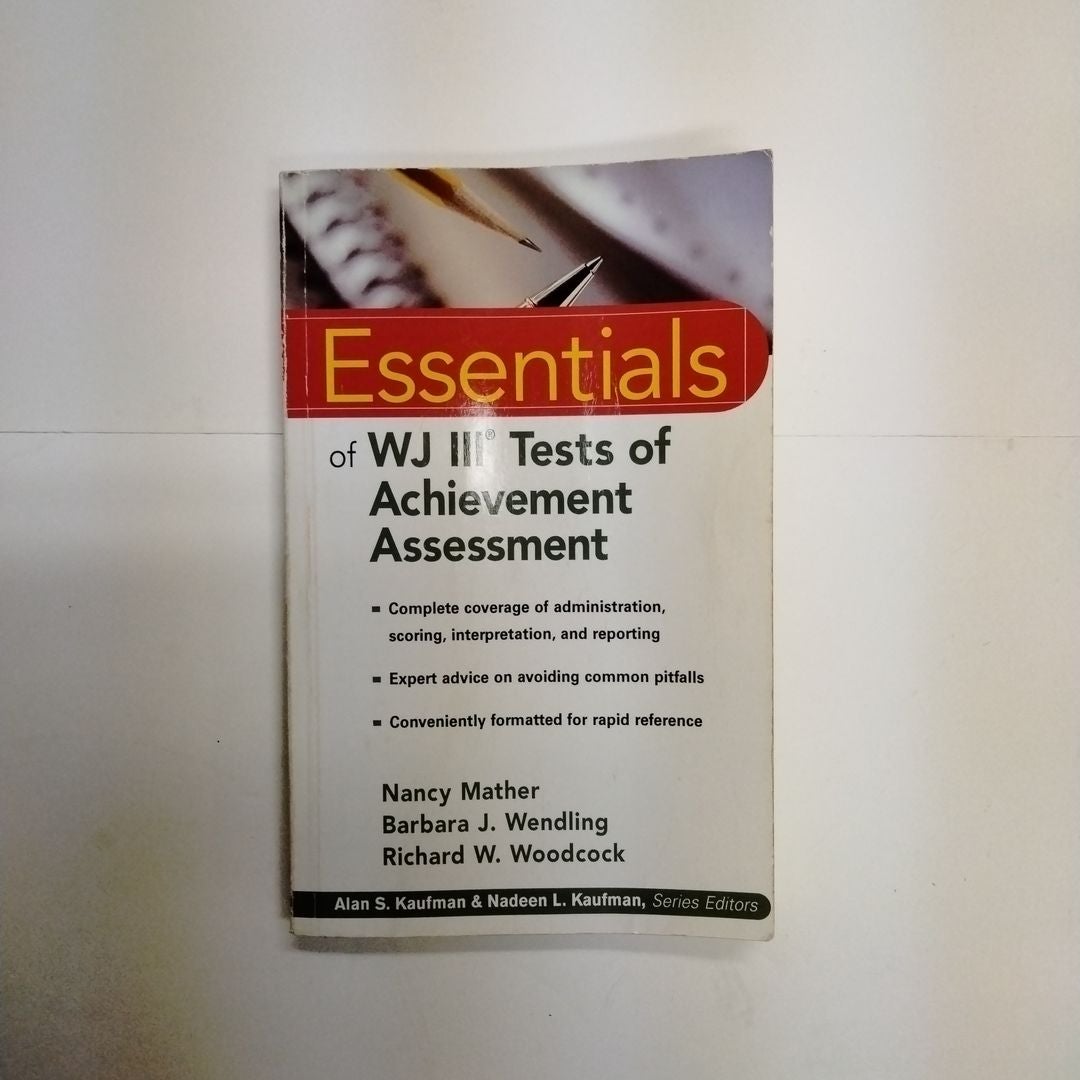Essentials of WJ III Tests of Achievement Assessment by Richard W ...