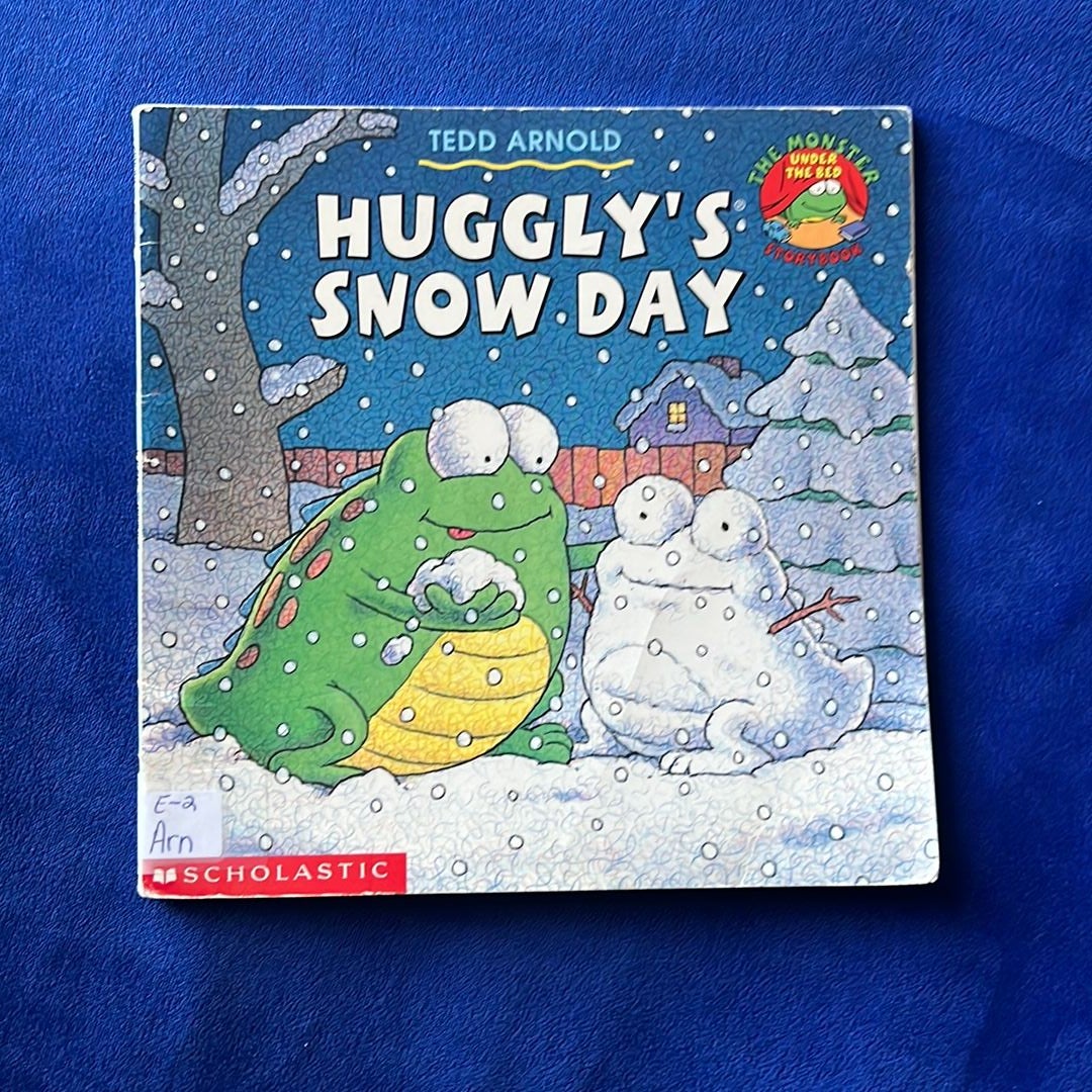 Huggly's Snow Day by Tedd Arnold, Paperback | Pangobooks