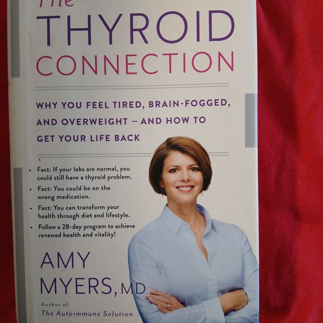 The Thyroid Connection by Amy Myers