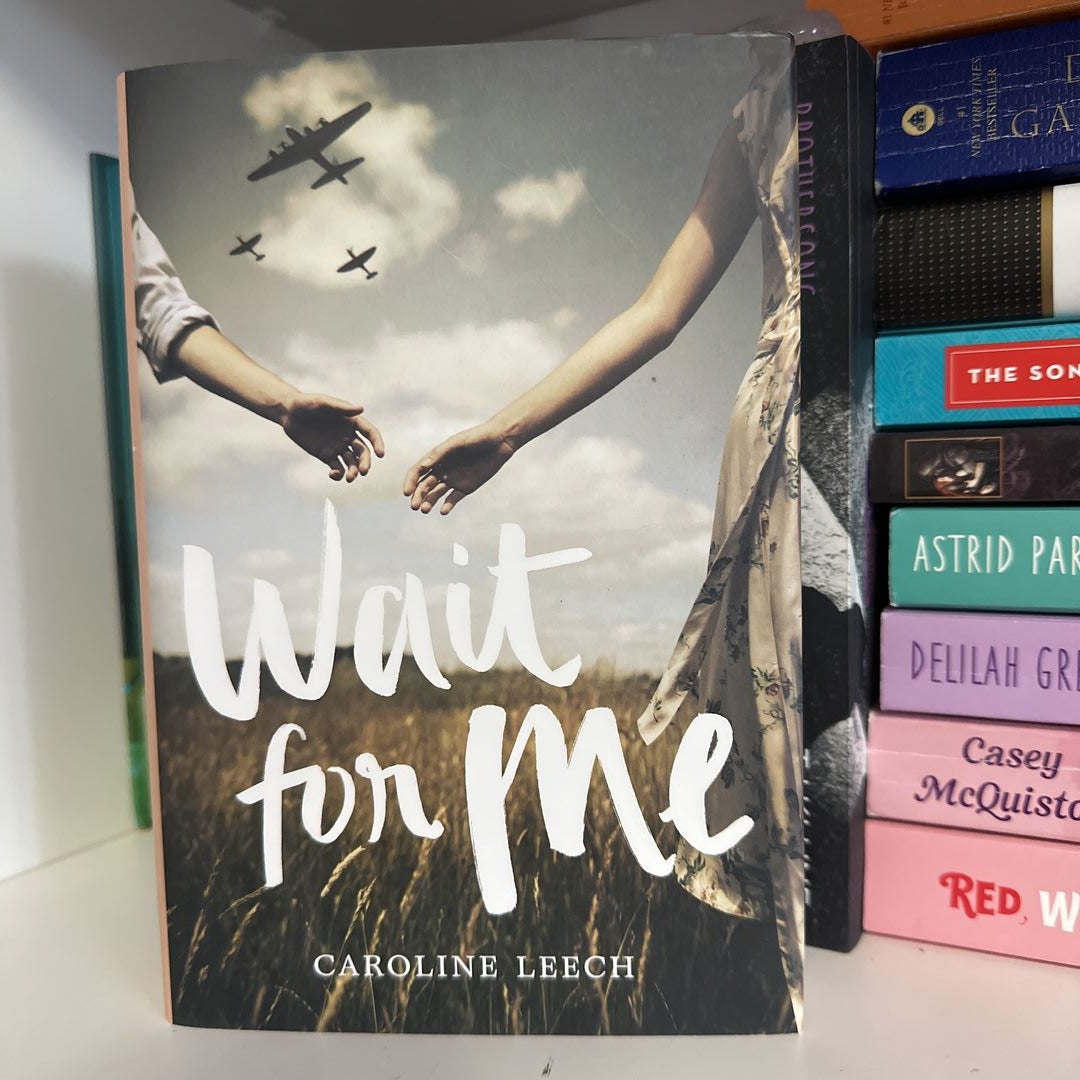 Wait for me by Caroline Leech, Hardcover | Pangobooks