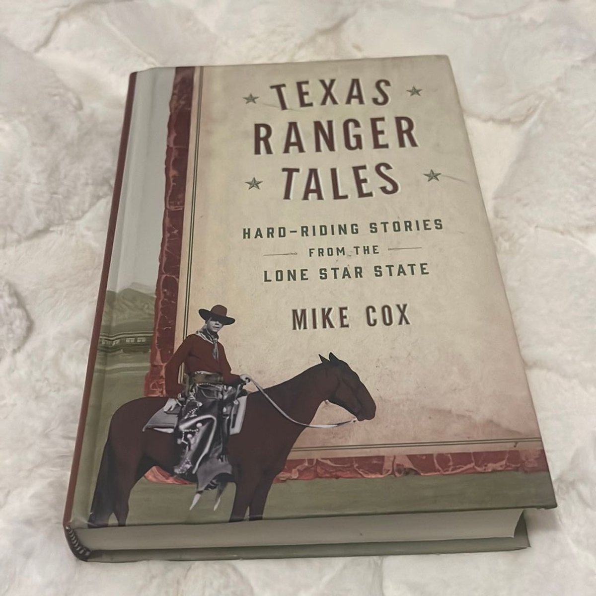 Texas Ranger Tales by Mike Cox