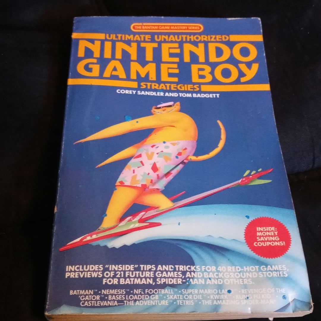Ultimate Unauthorized Nintendo Game Boy Strategies by Corey Sandler