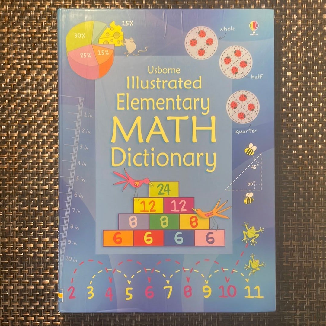 Illustrated Elementary Math Dictionary by Kirsteen Rogers, Tori Large