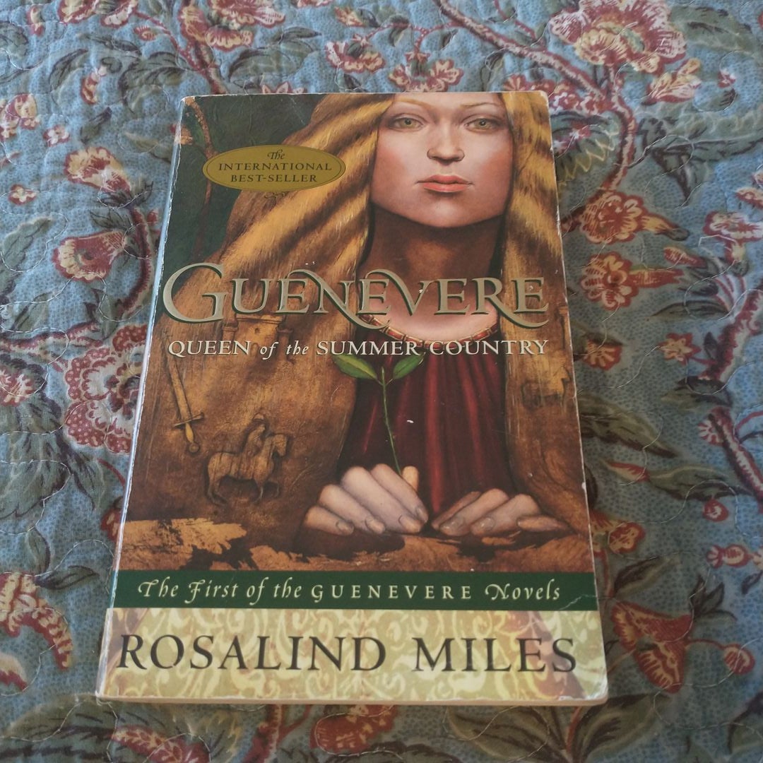 Guenevere, Queen of the Summer Country by Rosalind Miles