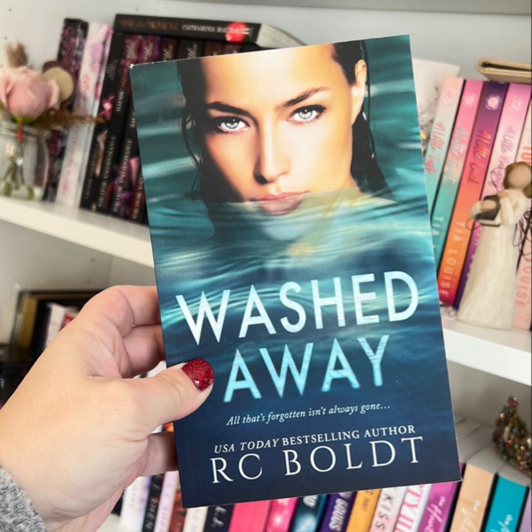 Washed Away by R. C. Boldt