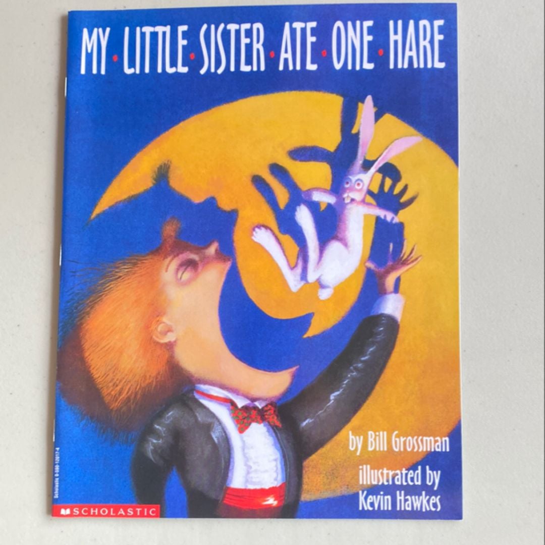 My little Sister Ate One Hare by Bill Grossman, Paperback | Pangobooks