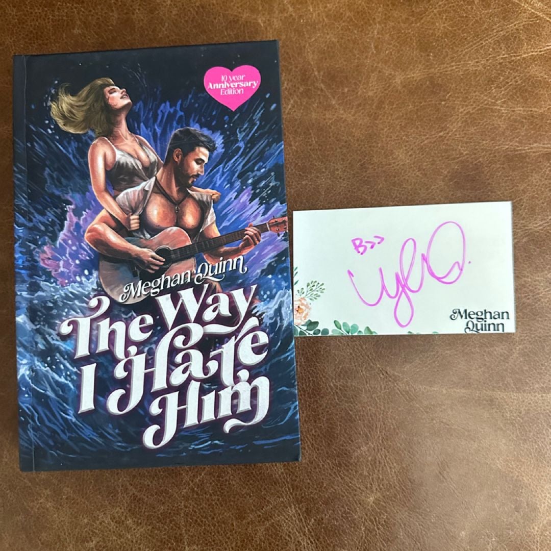 The Way I Hate Him by Meghan Quinn signed anniversary edition by Meghan Quinn, Hardcover ...