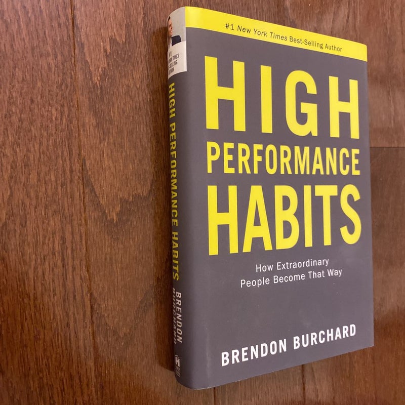 High Performance Habits by Brendon Burchard, Hardcover | Pangobooks