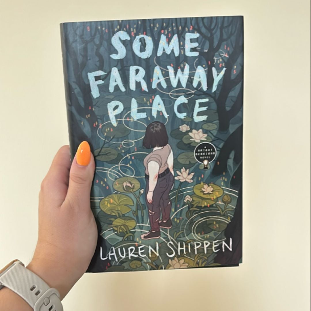 Some Faraway Place by Lauren Shippen