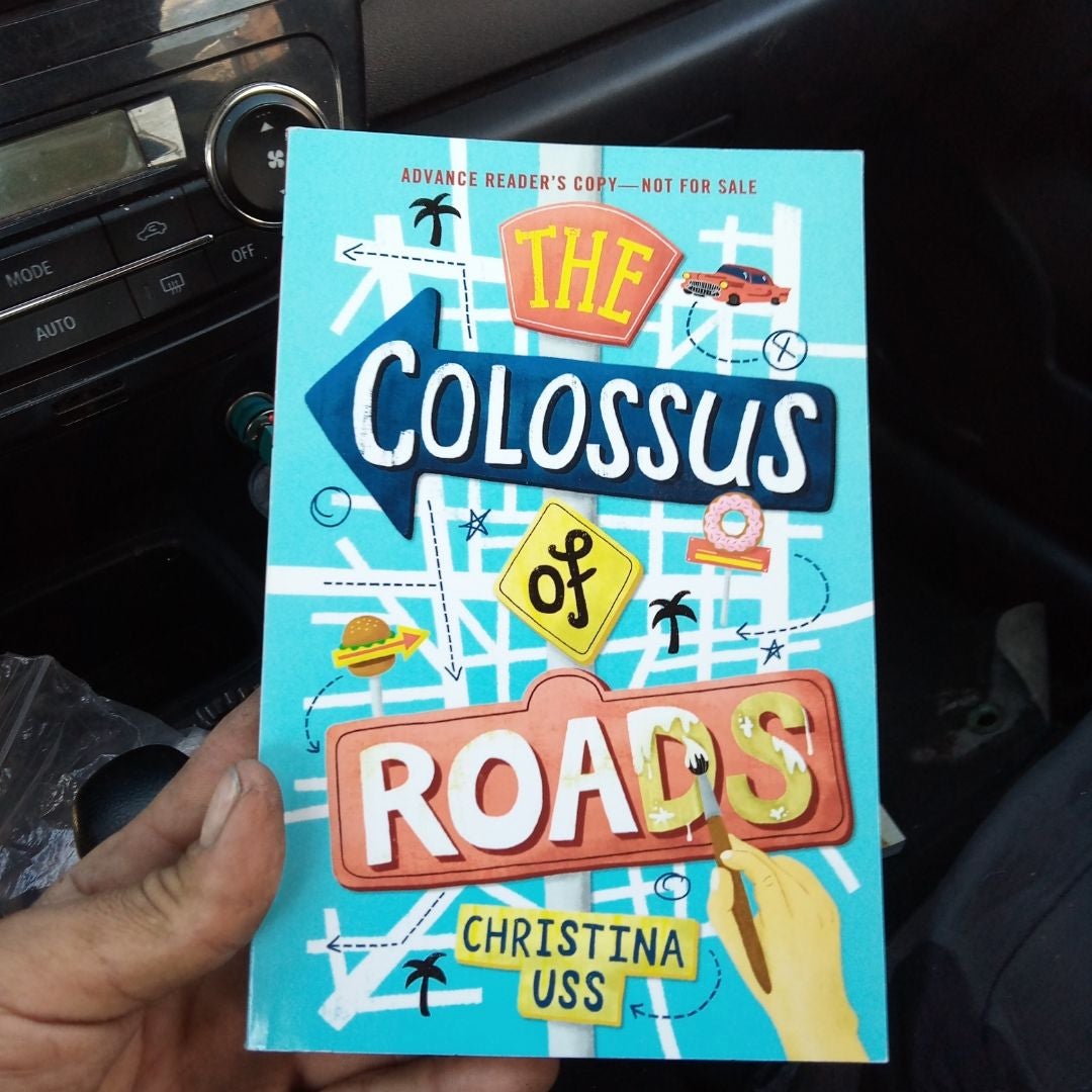 The Colossus of Roads by Christina Uss