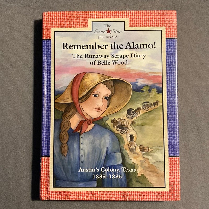 Remember the Alamo! by Lisa Waller Rogers, Hardcover | Pangobooks