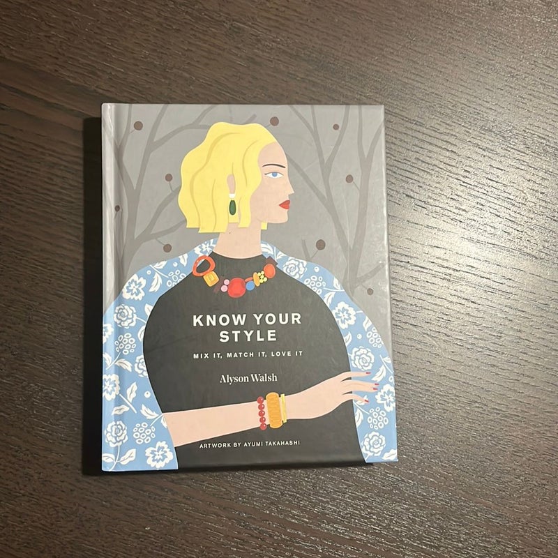 Know Your Style by Alyson Walsh, Hardcover | Pangobooks