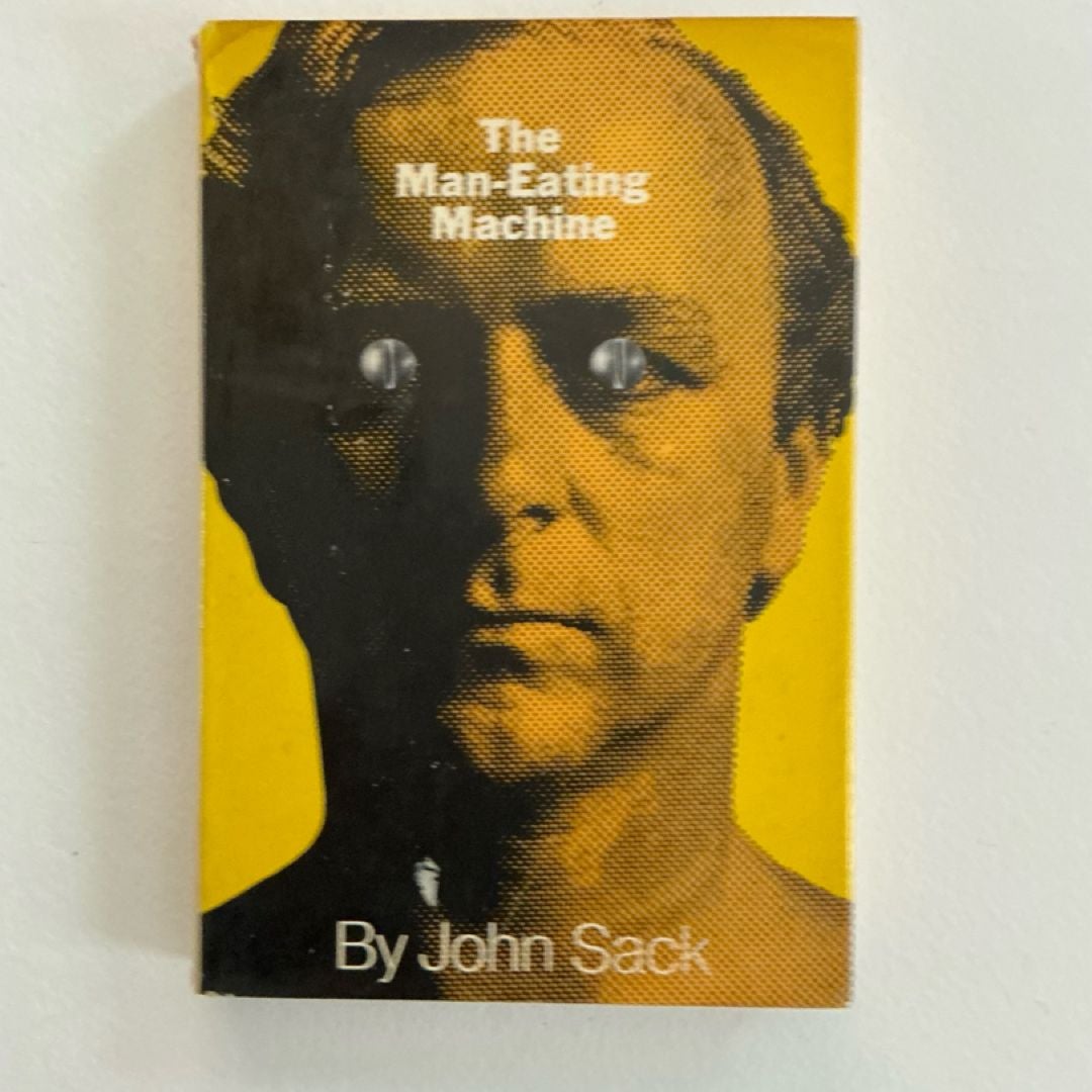 The Man-Eating Machine by John Sack