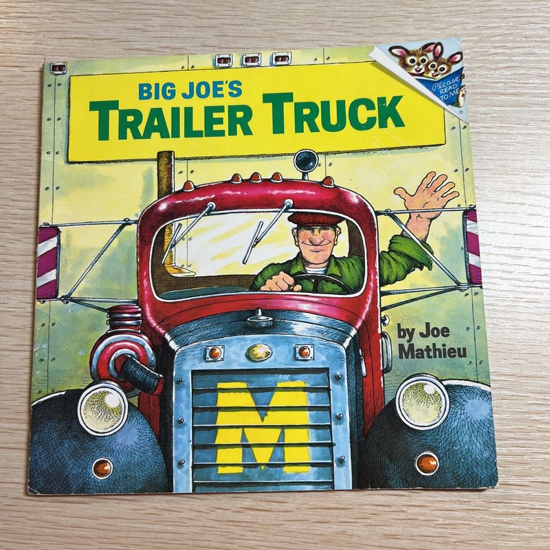 Big Joe's Trailer Truck by Joe Mathieu