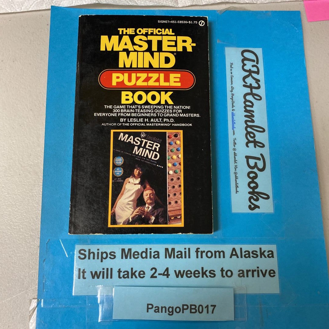 The Official Mastermind Puzzle Book by Leslie H. Ault