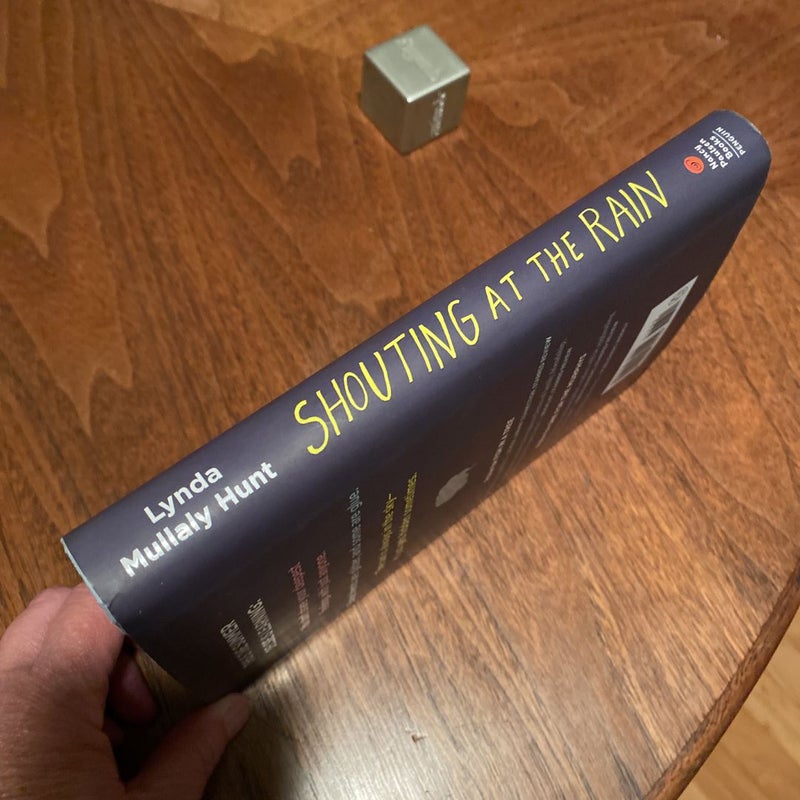 Shouting at the Rain by Lynda Mullaly Hunt