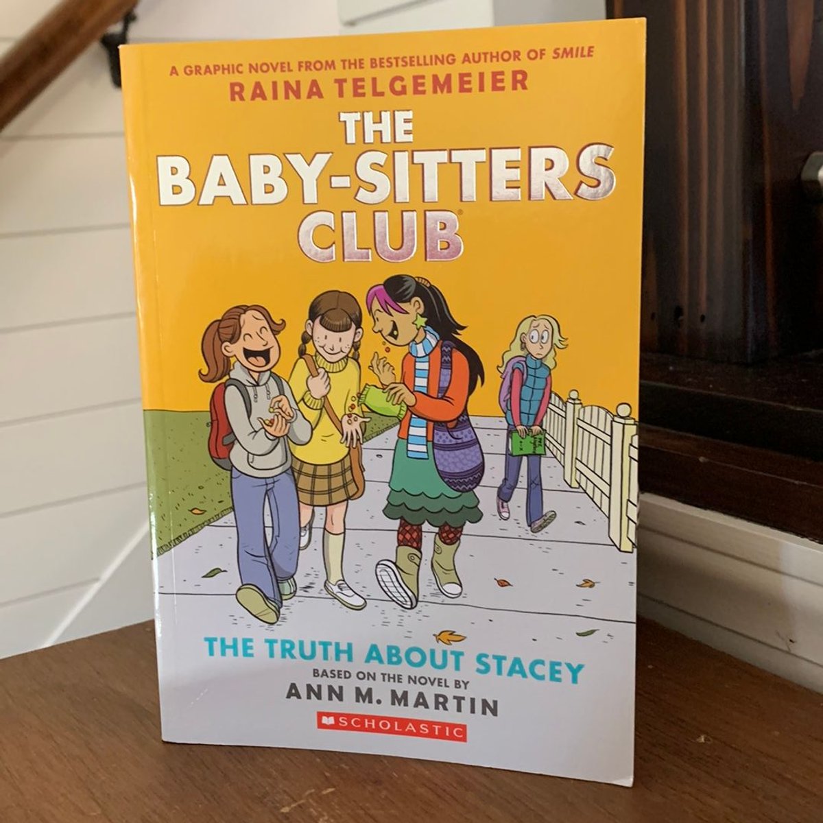 The Truth about Stacey by Ann M. Martin