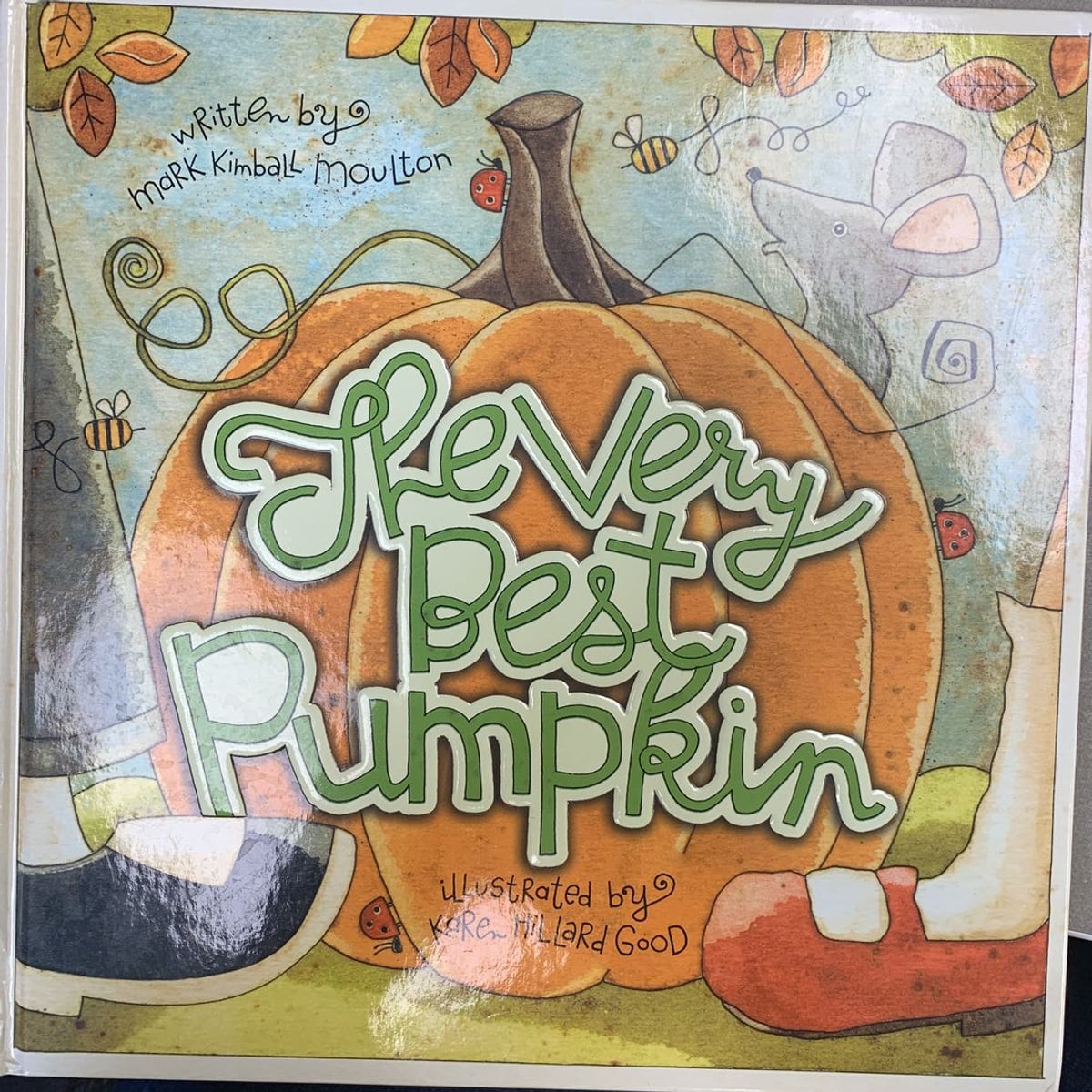 The Very Best Pumpkin by Mark Kimball Moulton