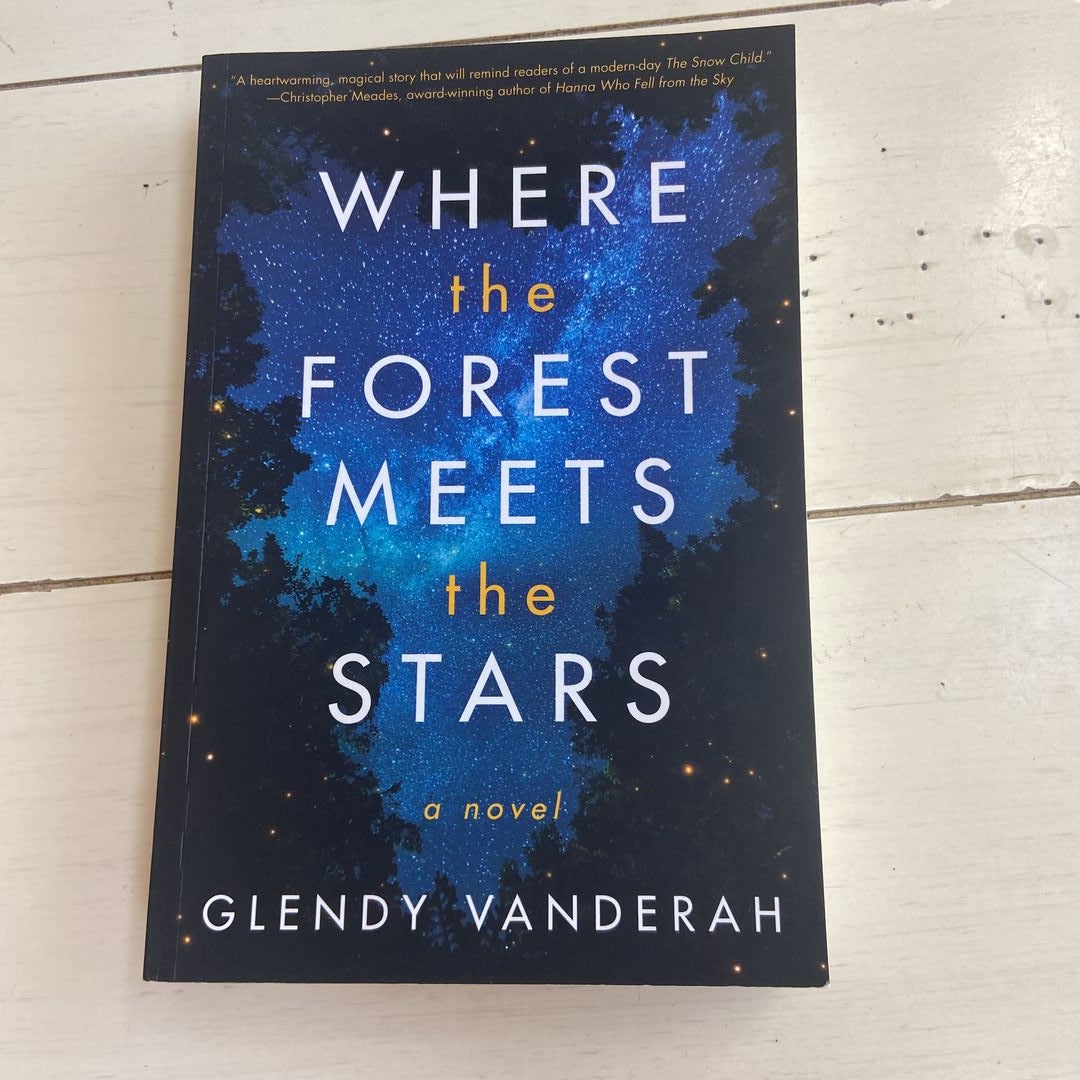 Where the Forest Meets the Stars by Glendy Vanderah, Paperback | Pangobooks