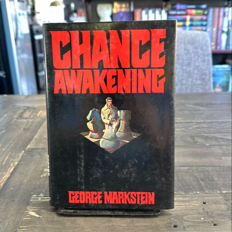 Chance Awakening by George Markstein