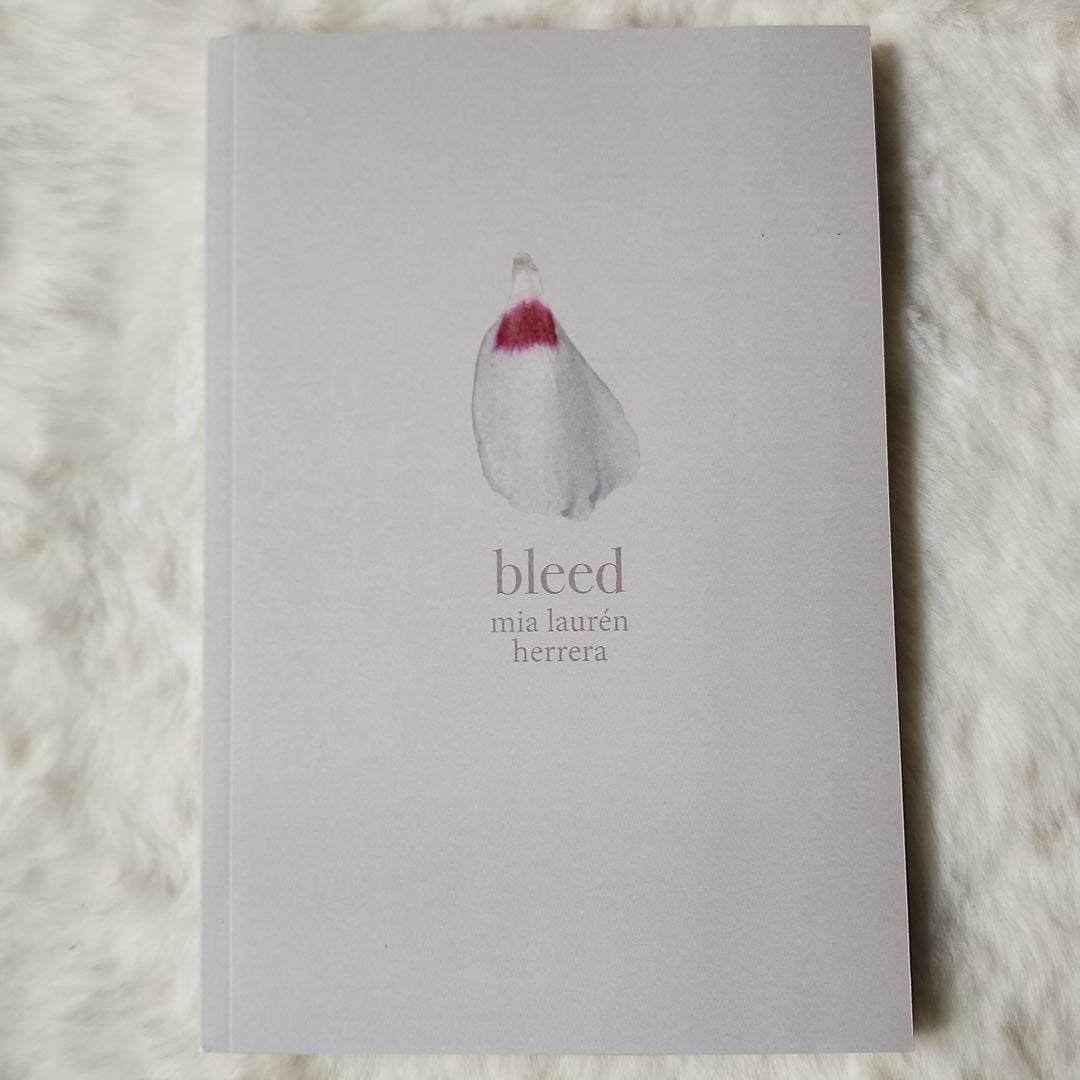 Bleed by Diego Herrera, John Fraser