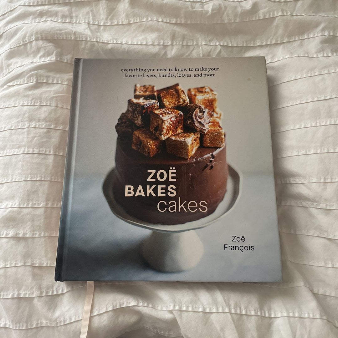 Zoë Bakes Cakes by Zoë François