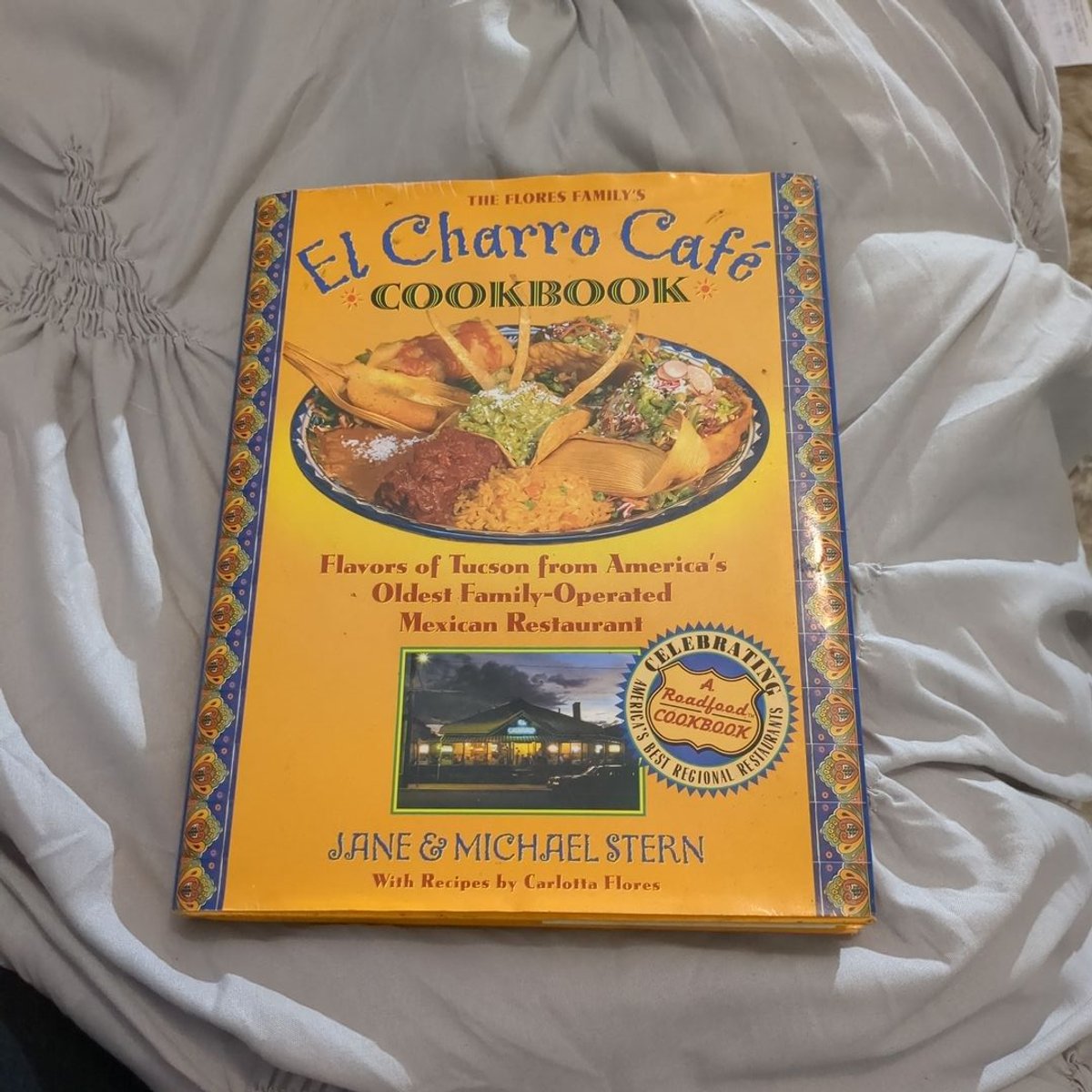 El Charro Cafe Cookbook by Jane Stern, Michael E. Stern
