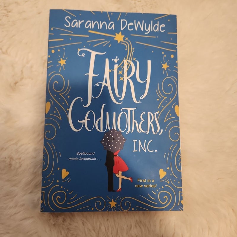 Fairy Godmothers Inc by Saranna DeWylde