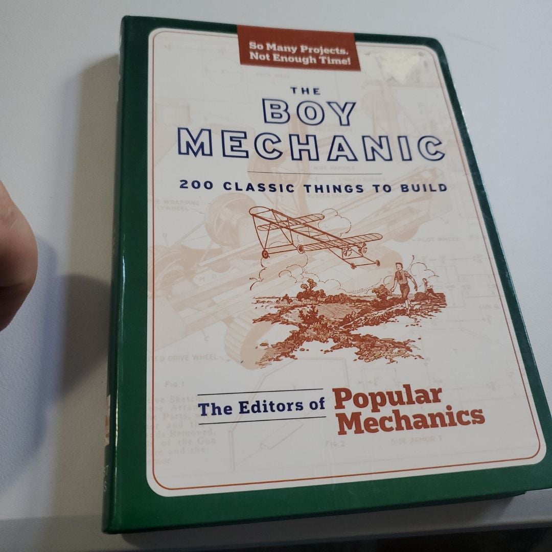 The Boy Mechanic by Popular Mechanics Press Editors, Paperback | Pangobooks