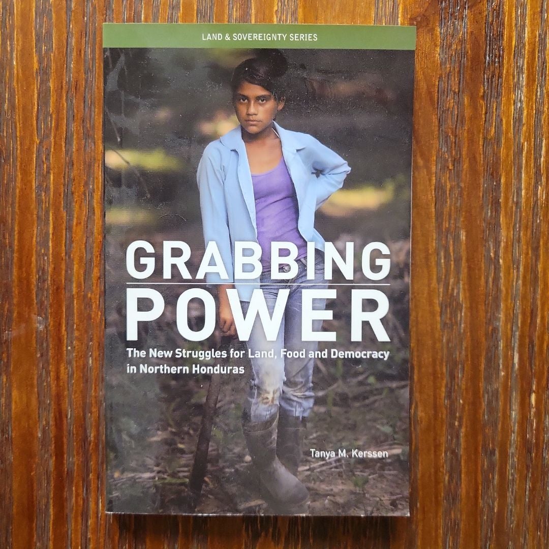 Grabbing Power by Tanya M. Kerssen