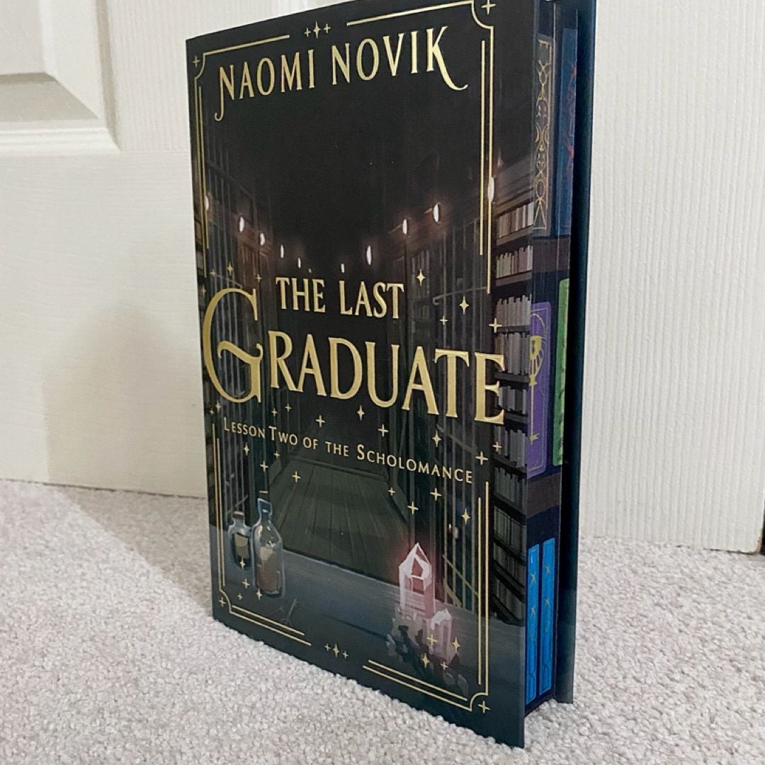 The Last Graduate - Fairyloot Exclusive edition by Naomi Novik ...