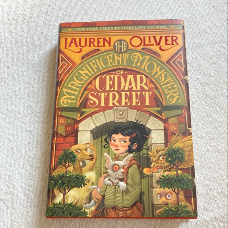 The Magnificent Monsters of Cedar Street by Lauren Oliver