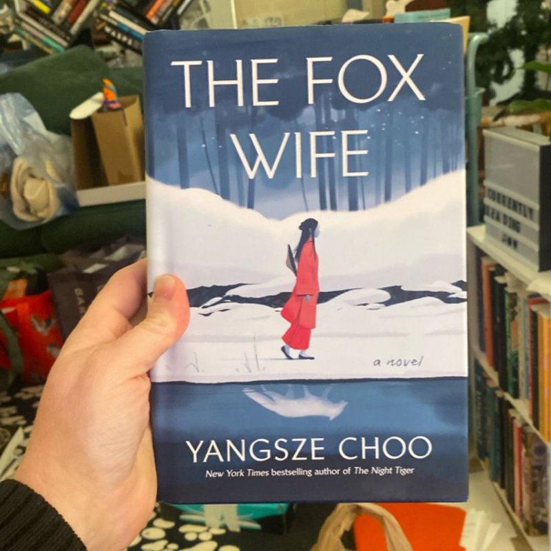 The Fox Wife by Yangsze Choo