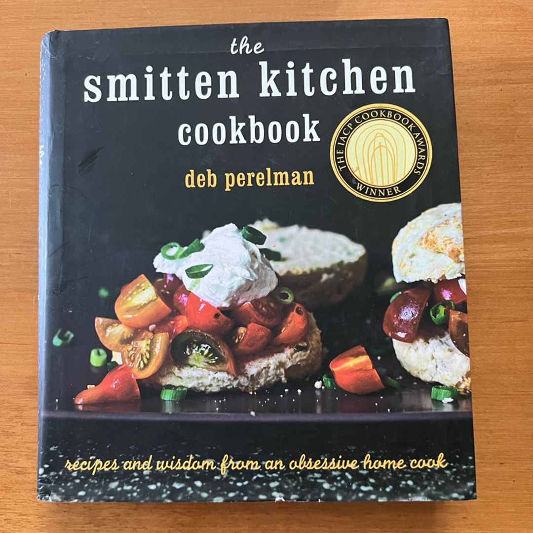 The Smitten Kitchen Cookbook by Deb Perelman