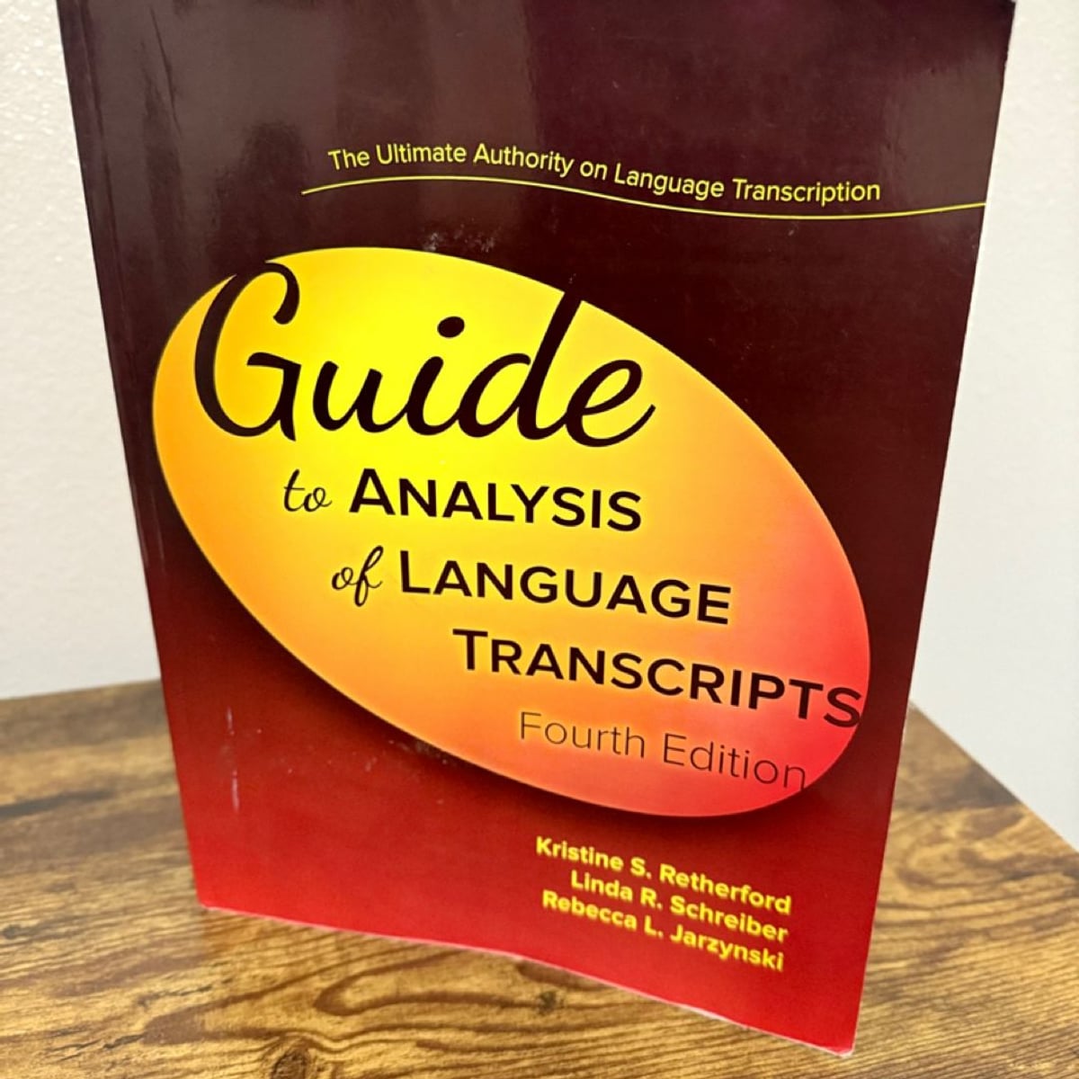 Guide to Analysis of Language Transcripts by Kristine S. Retherford ...