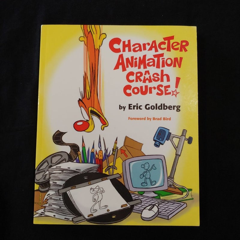 Character Animation Crash Course! by Eric Goldberg