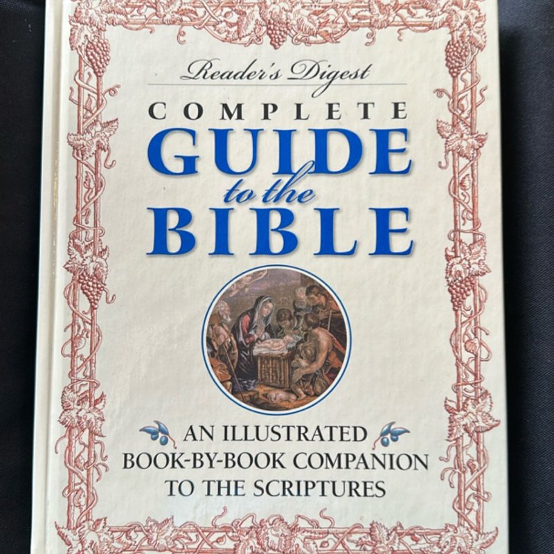 Complete Guide to the Bible by Reader's Digest Editors