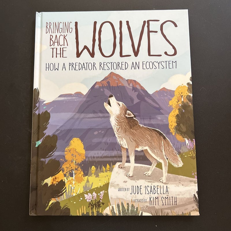 Bringing Back the Wolves