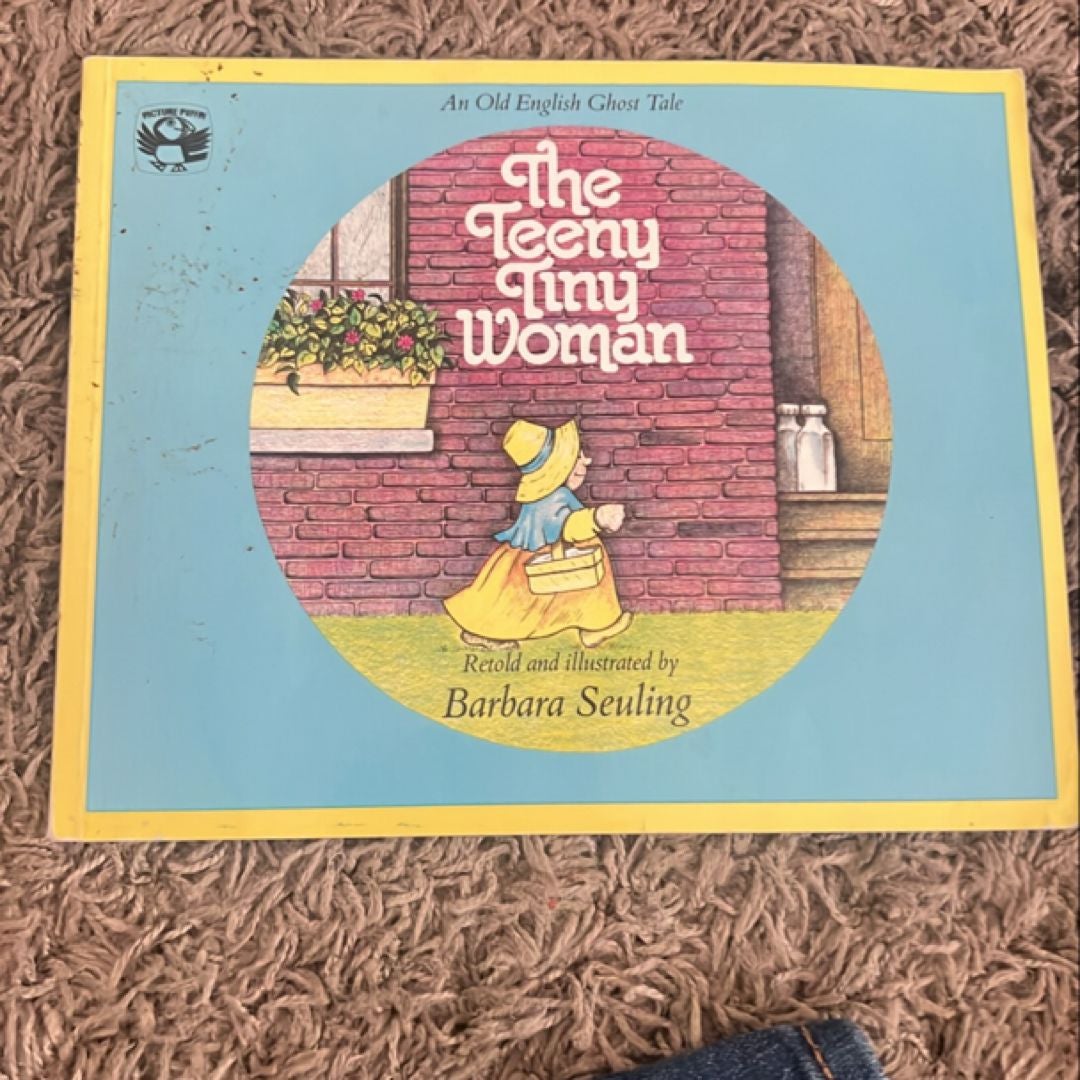 The Teeny Tiny Woman by Barbara Seuling