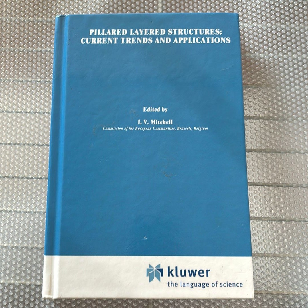 Pillared Layered Structures by I. V. Mitchell