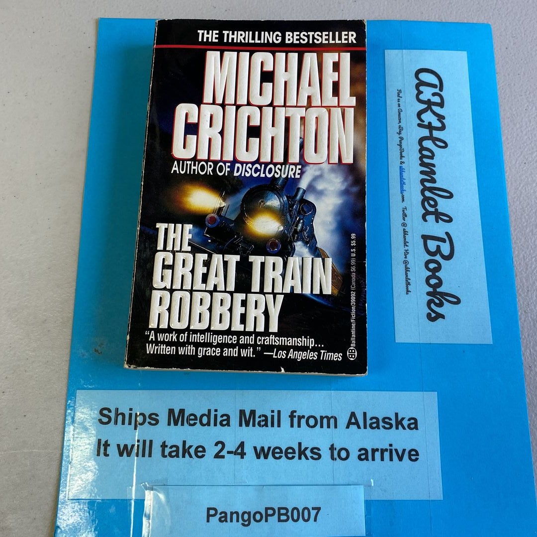 The Great Train Robbery by Michael Crichton