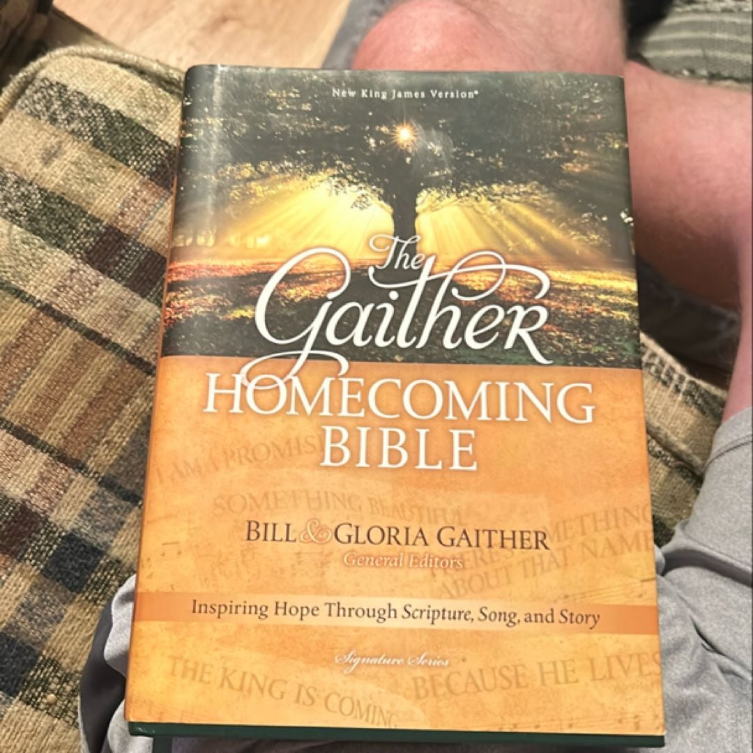 The Gaither Homecoming Bible by Gloria Gaither