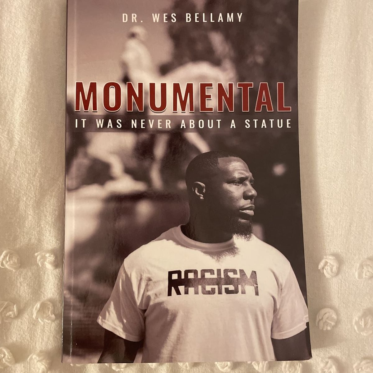 Monumental by Wes Bellamy