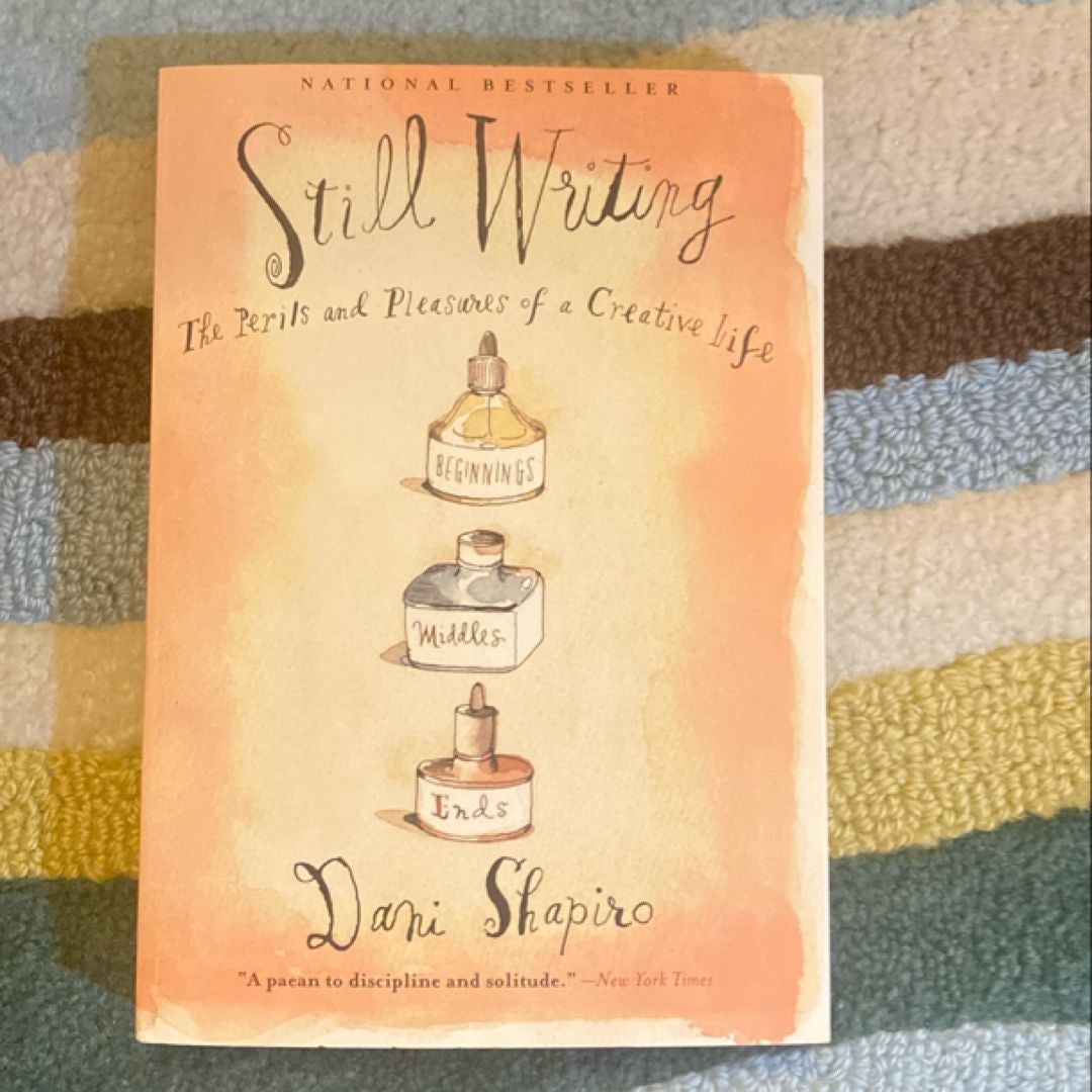 Still Writing by Dani Shapiro