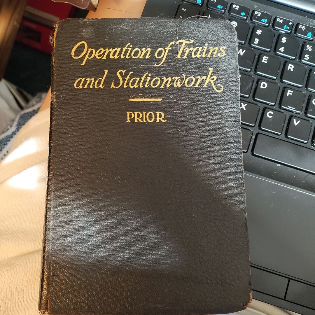 Operation of trains and statiowork by Frederick J. Prior, Paperback ...