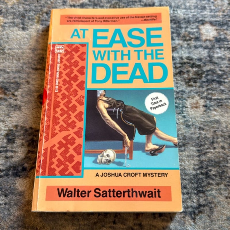 At Ease with the Dead by Walter Satterthwait