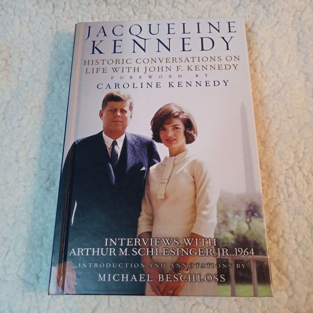 Jacqueline Kennedy (Historic Conversations on Life with John F. Kennedy ...